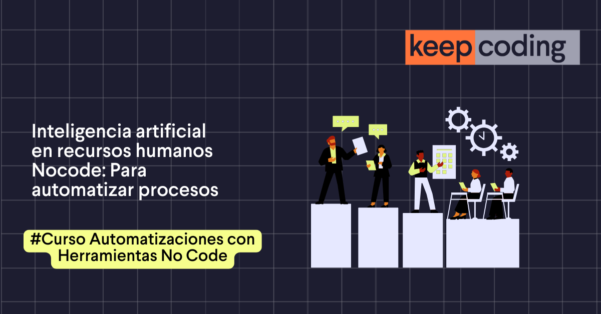 Inteligencia artificial en recursos humanos Nocode