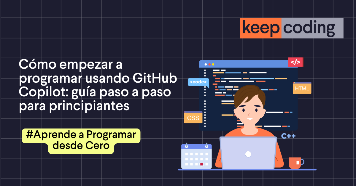 Cómo empezar a programar usando GitHub Copilot 2025